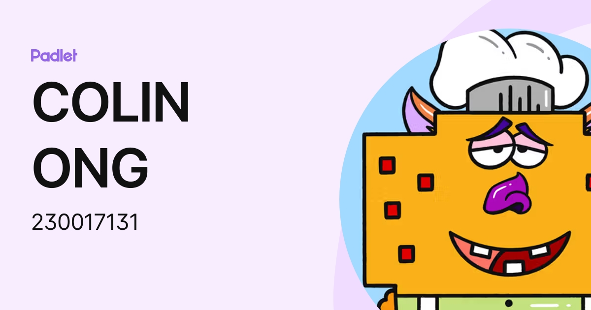 COLIN ONG (230017132) profile | Padlet