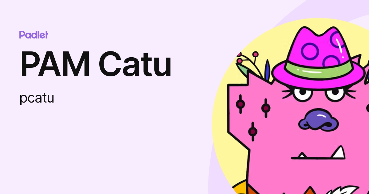 PAM Catu (pcatu) profile | Padlet