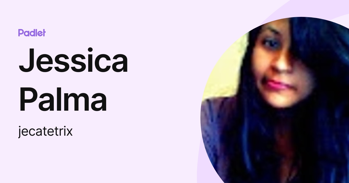 Jessica Palma (jecatetrix) profile | Padlet