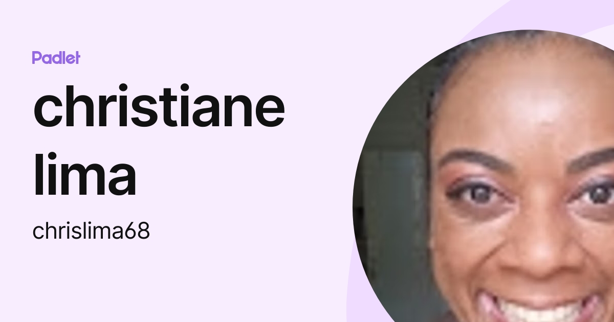 christiane lima (chrislima68) profile | Padlet