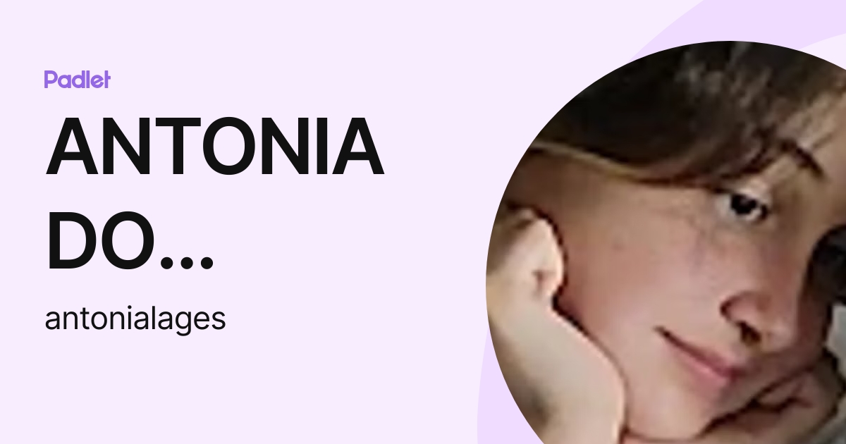 ANTONIA DO AMARAL LAGES (antonialages) profile | Padlet