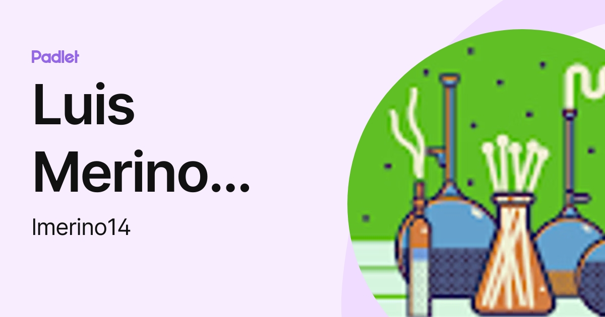 Luis Merino Sabater (lmerino14) profile | Padlet