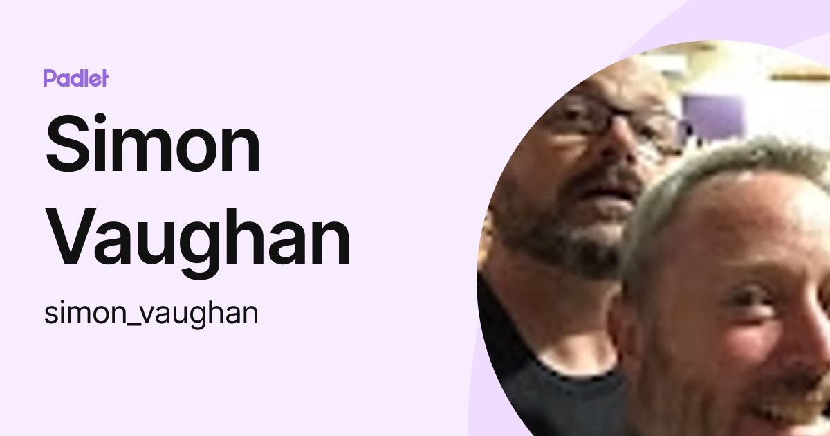 Simon Vaughan (simon_vaughan) profile | Padlet