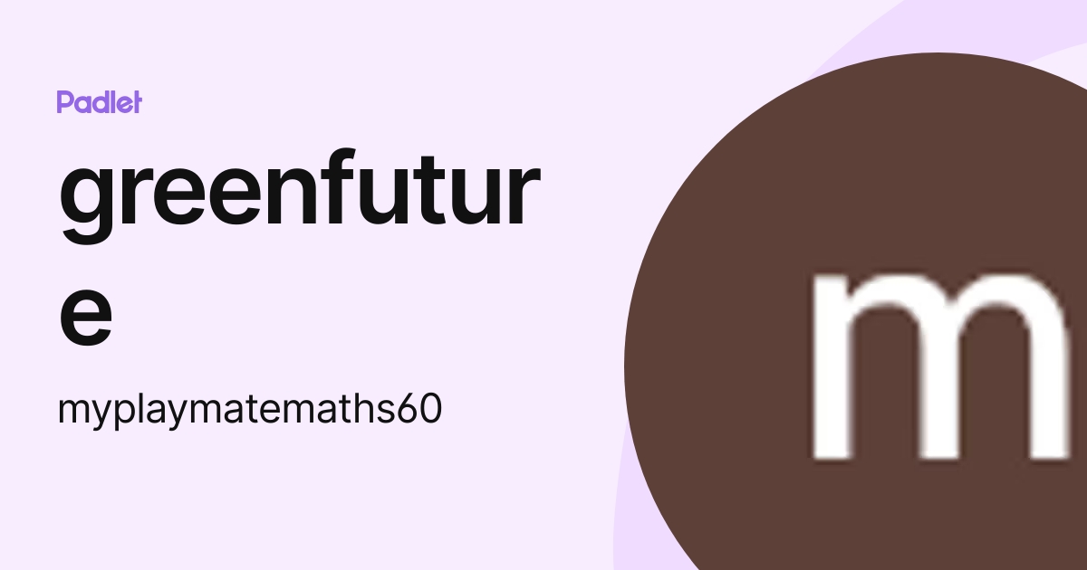 myplaymate maths (myplaymatemaths60) profile | Padlet