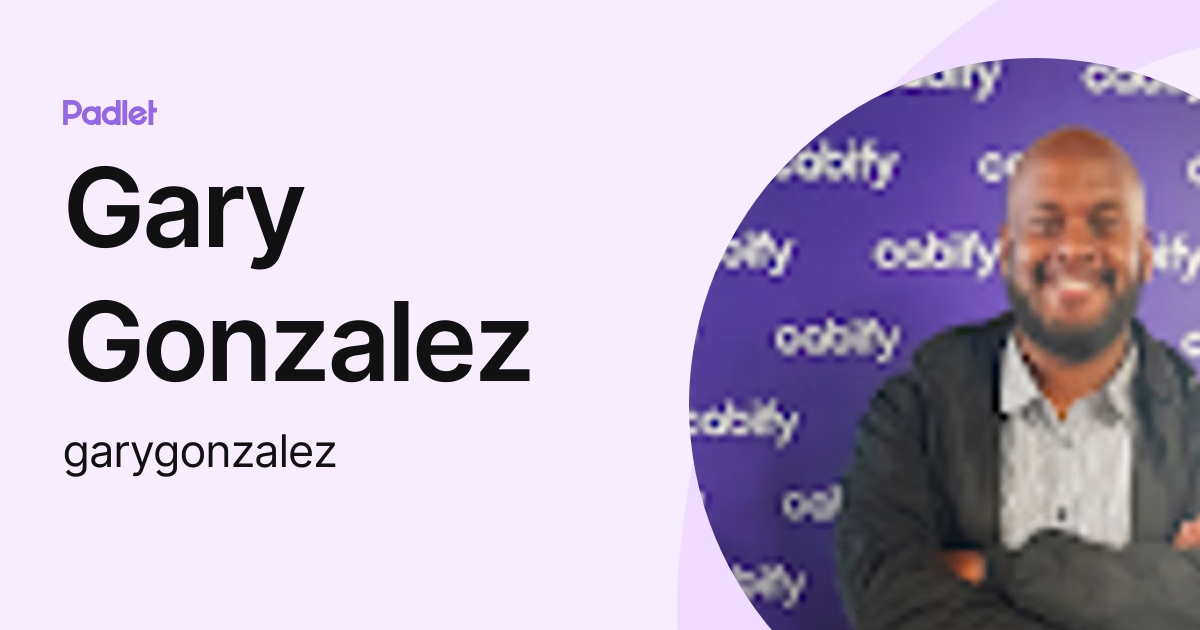 GARY MICHEL GONZALEZ CASTELLON (garygonzalez) profile | Padlet
