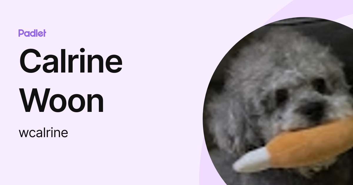 Calrine Woon (wcalrine) profile | Padlet