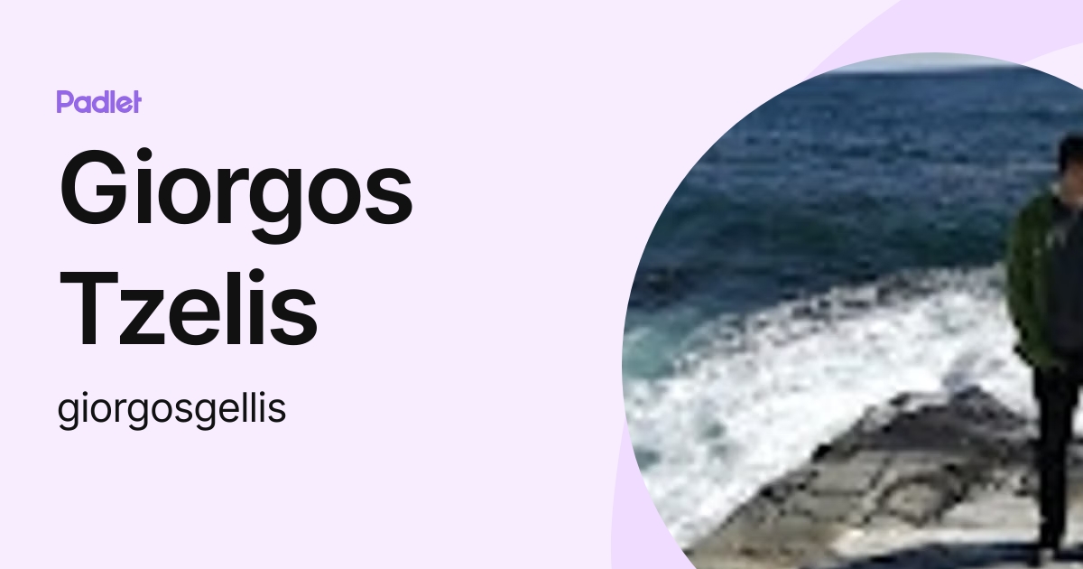 Giorgos Tzelis (giorgosgellis) profile | Padlet