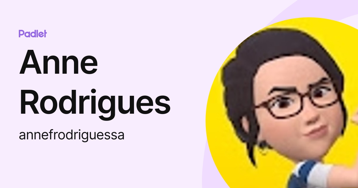 Anne Rodrigues (annefrodriguessa) profile | Padlet