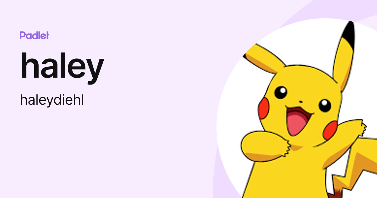 haley (haleydiehl) profile | Padlet