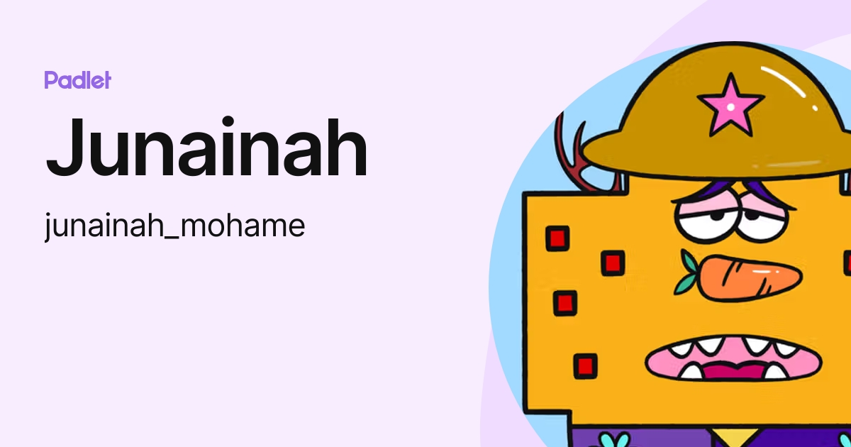 Junainah (junainah_mohame) profile | Padlet