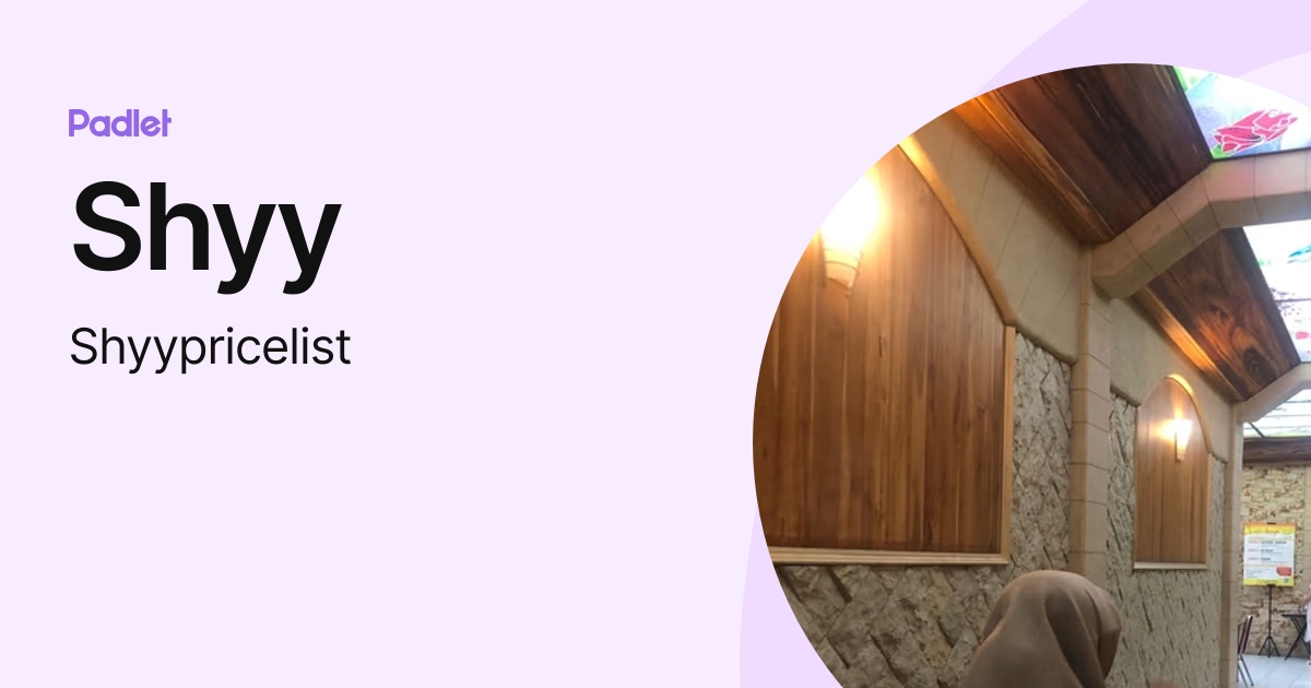 Shyy (Shyypricelist) profile | Padlet