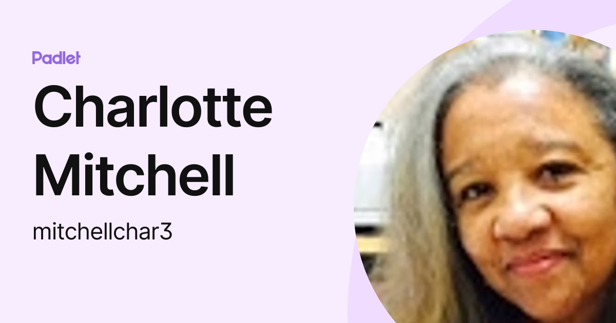 Charlotte Mitchell (mitchellchar3) profile | Padlet