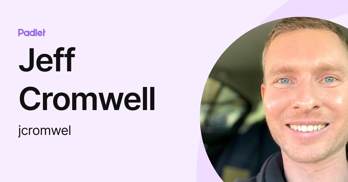 Jeff Cromwell (jcromwel) profile | Padlet
