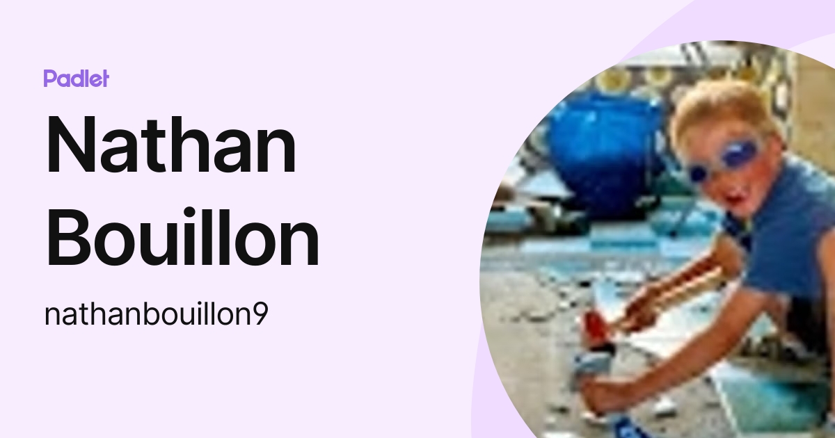 Nathan Bouillon (nathanbouillon9) profile | Padlet