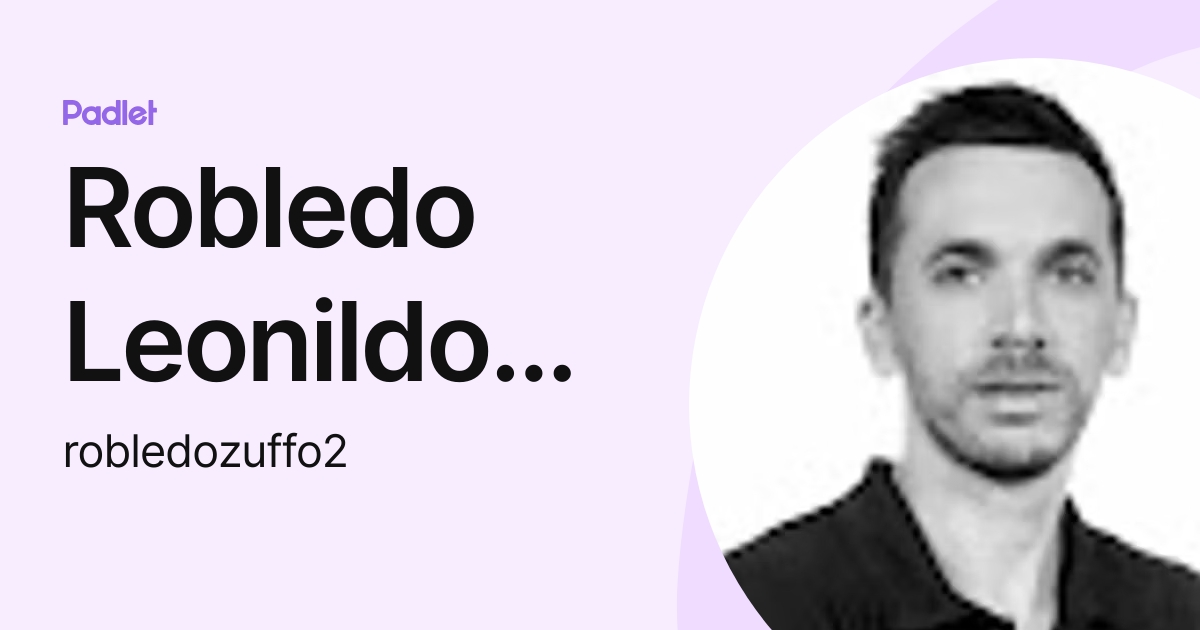 Robledo Leonildo Zuffo (robledozuffo2) profile | Padlet