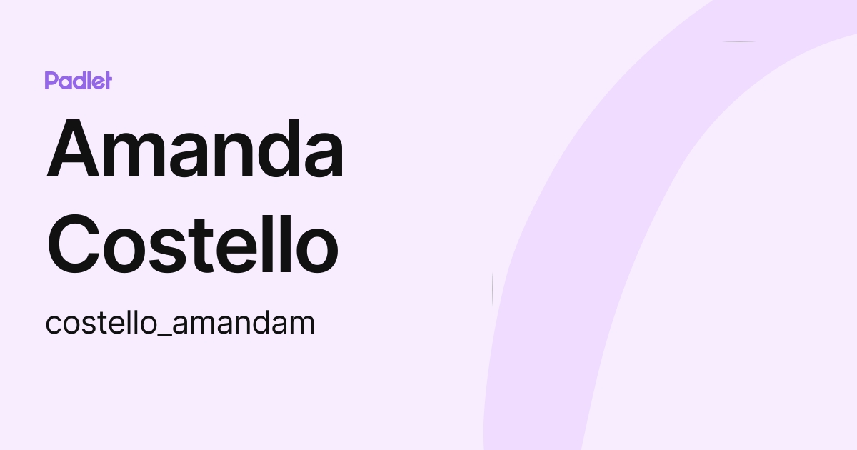 Amanda Costello (costello_amandam) profile | Padlet
