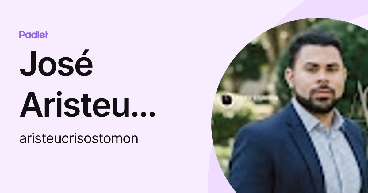 José Aristeu Silva Crisóstomo Neto (aristeucrisostomon) profile | Padlet
