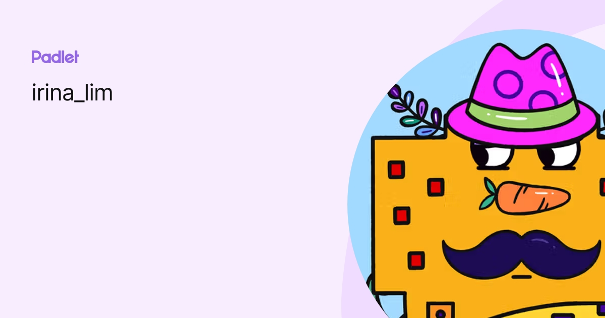 Irina Lim Profile Padlet