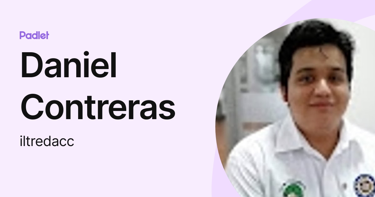 Daniel Contreras (iltredacc) profile | Padlet