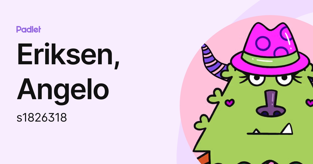 Eriksen, Angelo (s1826318) profile | Padlet