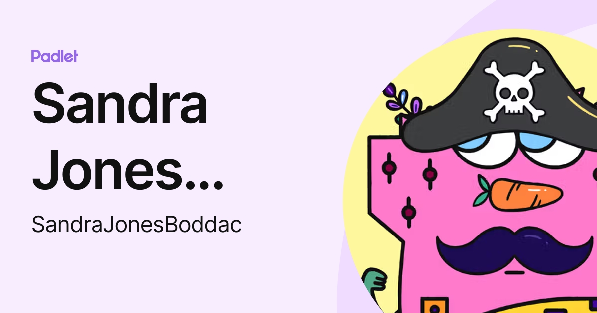 Sandra Jones BODDAC (SandraJonesBoddac) profile | Padlet