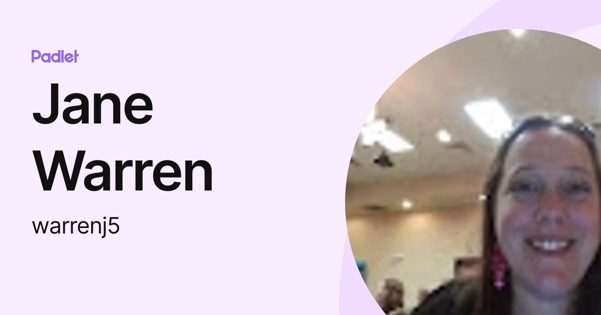 Jane Warren (warrenj5) profile | Padlet