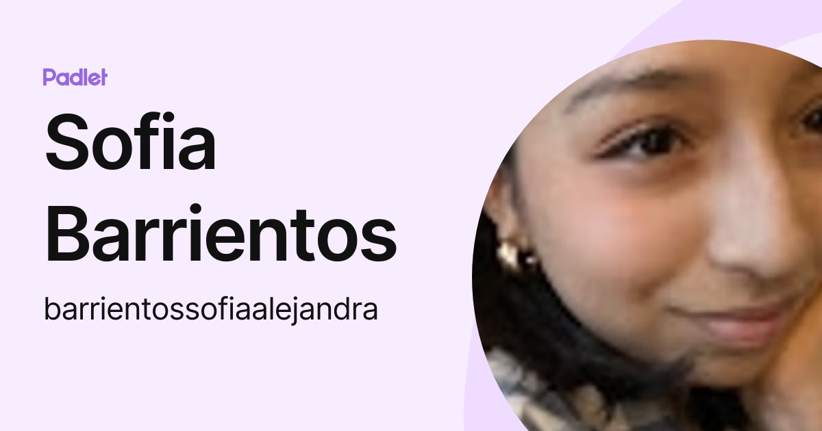 Sofia Barrientos (barrientossofiaalejandra) profile | Padlet