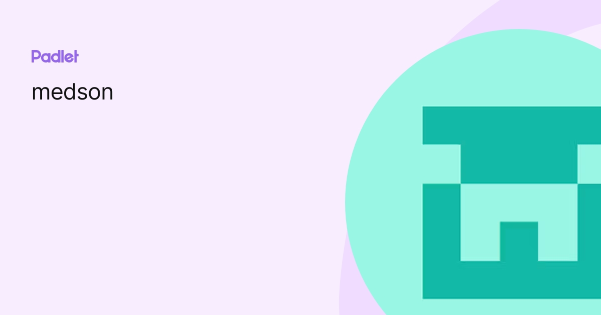 medson profile | Padlet