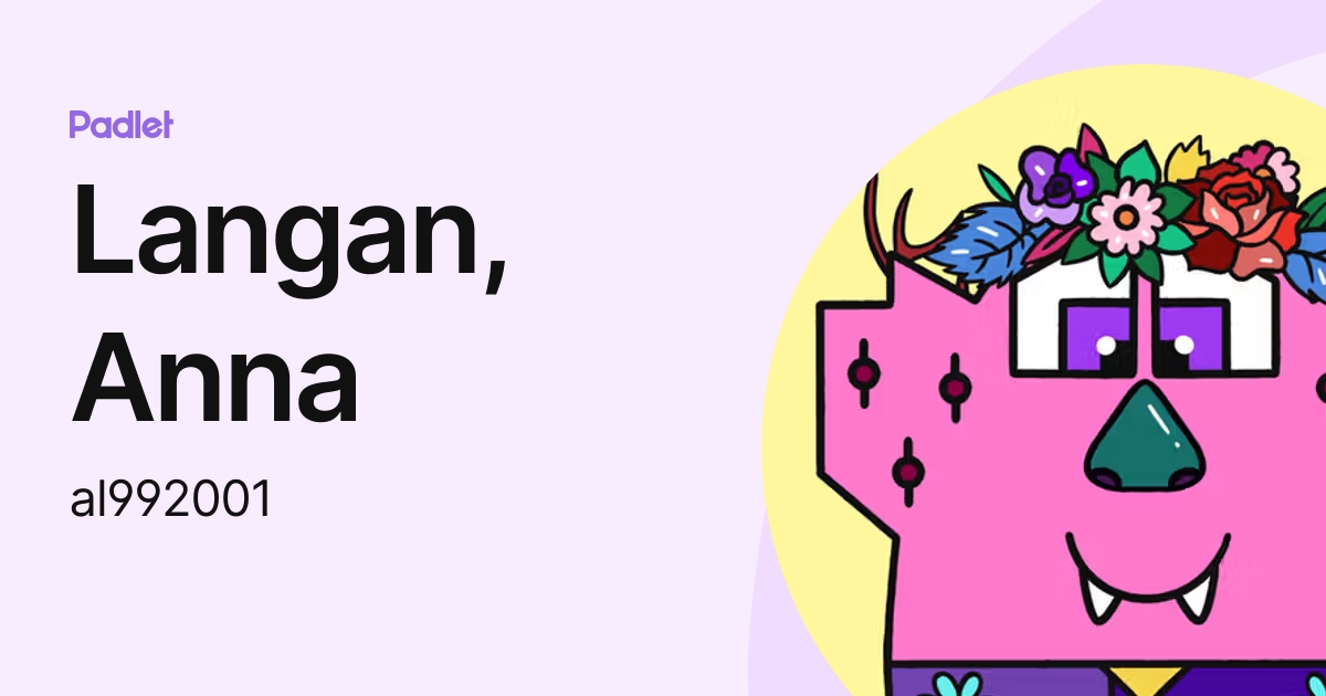 Langan, Anna (al992001) profile | Padlet