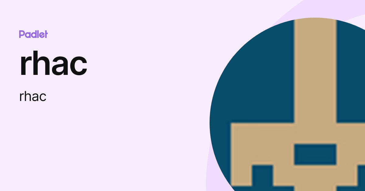 rhac (rhac) profile | Padlet