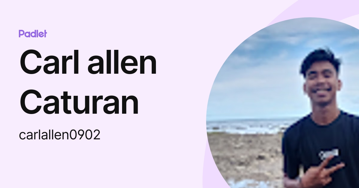 Carl allen Caturan (carlallen0902) profile | Padlet