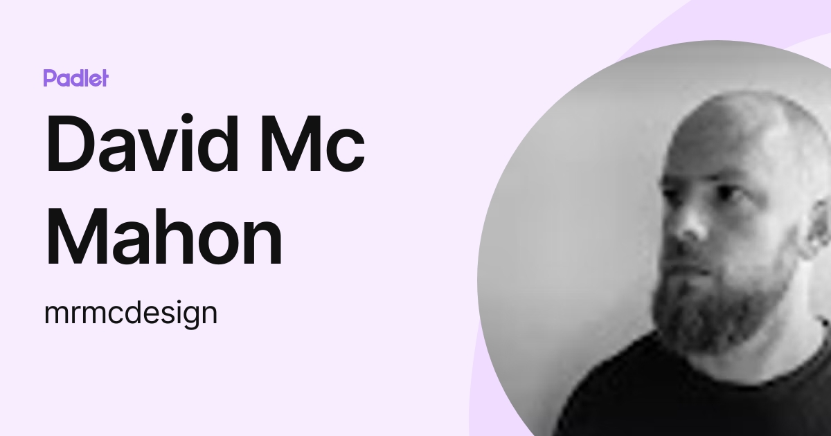 David Mc Mahon (dmcmahon33) profile | Padlet
