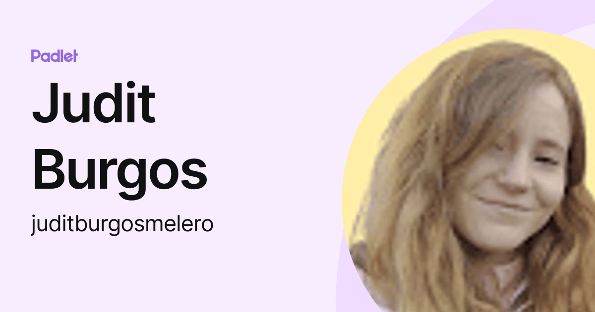 Judit Burgos (juditburgosmelero) profile | Padlet