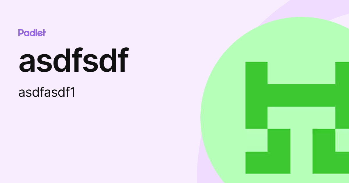 asdfsdf (asdfasdf1) profile | Padlet