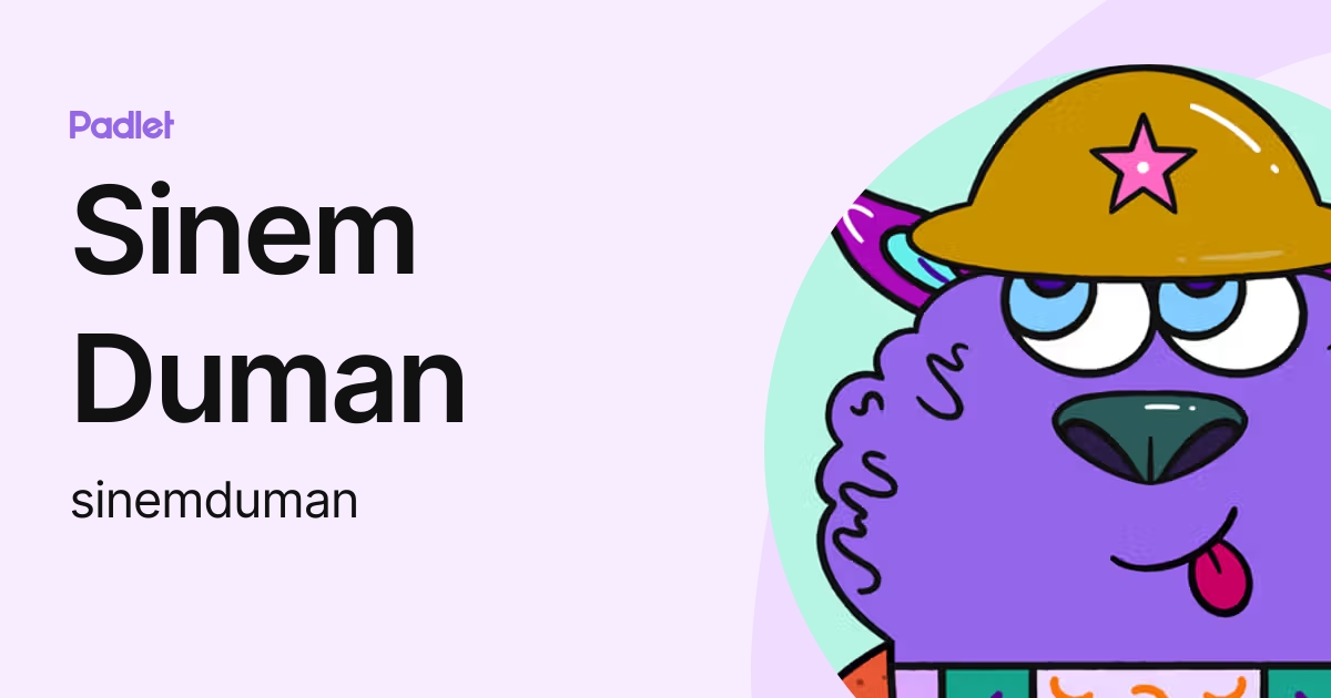 Sinem Duman (sinemduman) profile | Padlet