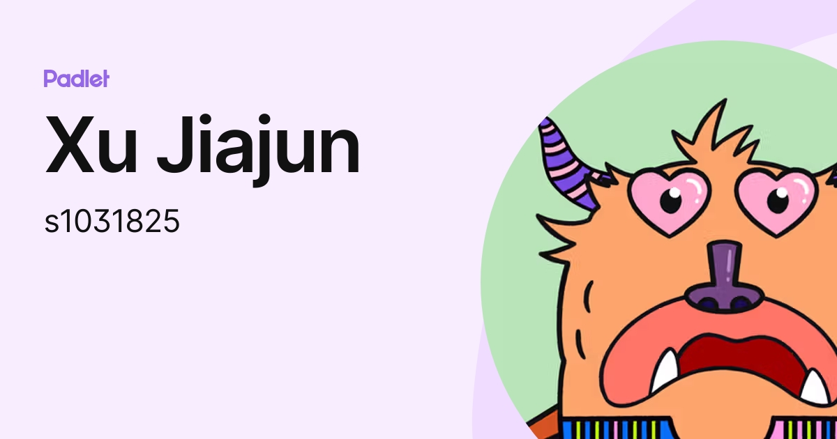 Xu Jiajun (s1031825) profile | Padlet