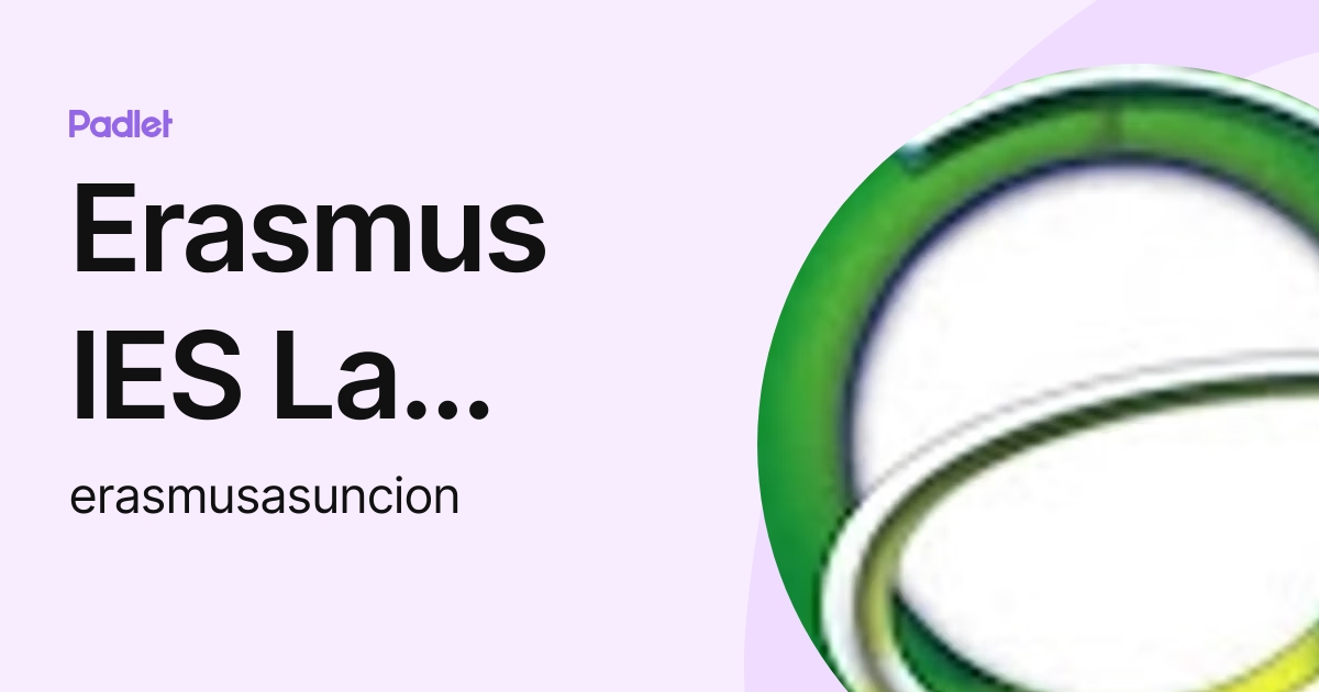 Erasmus IES La Asunción (erasmusasuncion) profile | Padlet