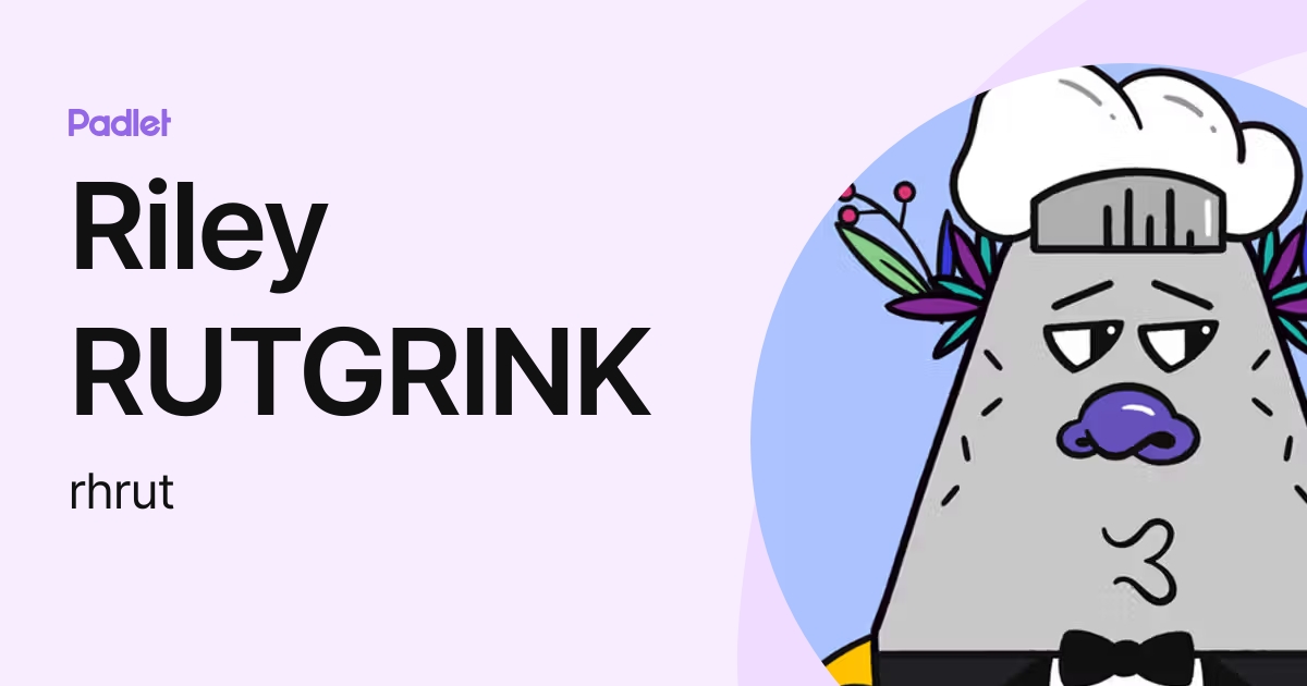 Riley RUTGRINK (rhrut) profile | Padlet