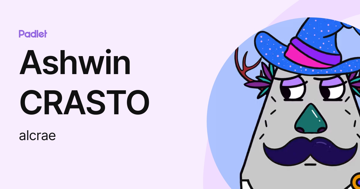 Ashwin CRASTO (alcrae) profile | Padlet