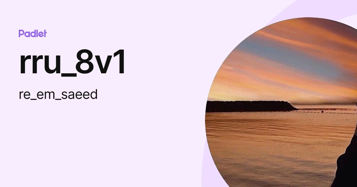 rru_8v1 (re_em_saeed) profile | Padlet
