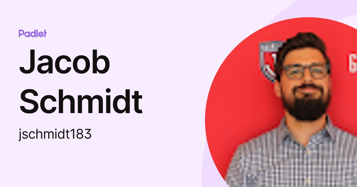 Jacob Schmidt (jschmidt183) profile | Padlet