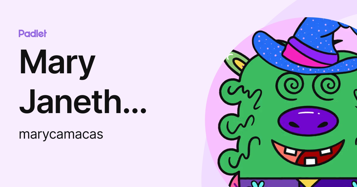 Mary Janeth Camacas Cuenca (marycamacas) profile | Padlet