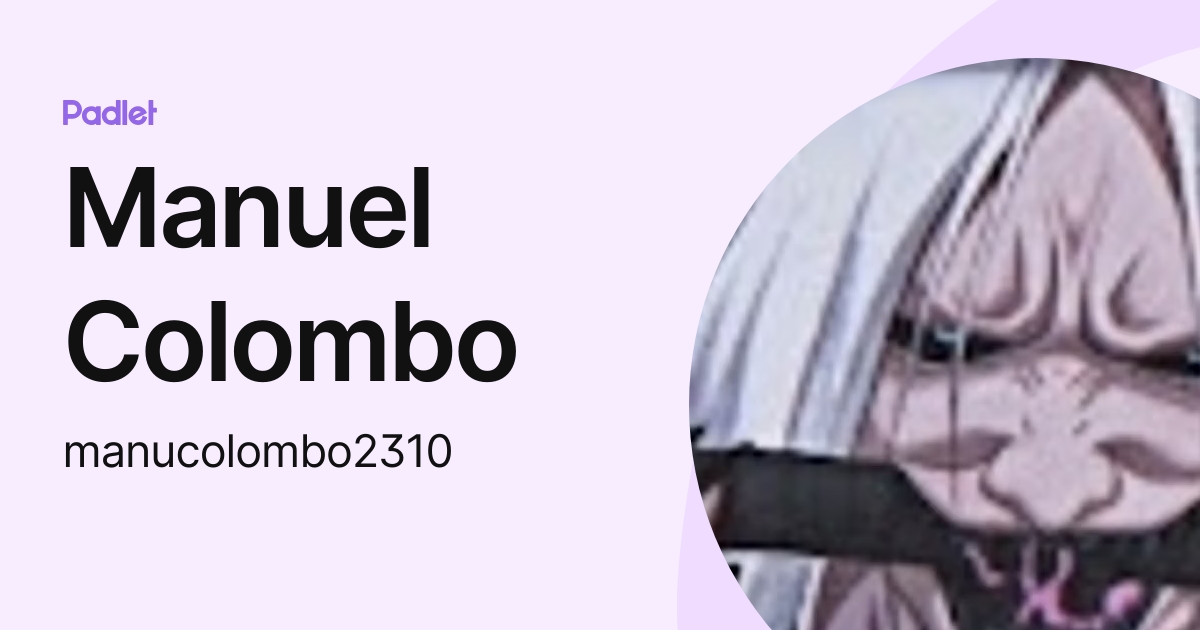 Manuel Colombo (manucolombo2310) profile | Padlet