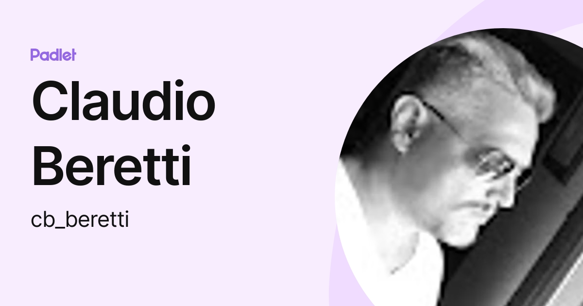 Claudio Beretti (cb_beretti) profile | Padlet