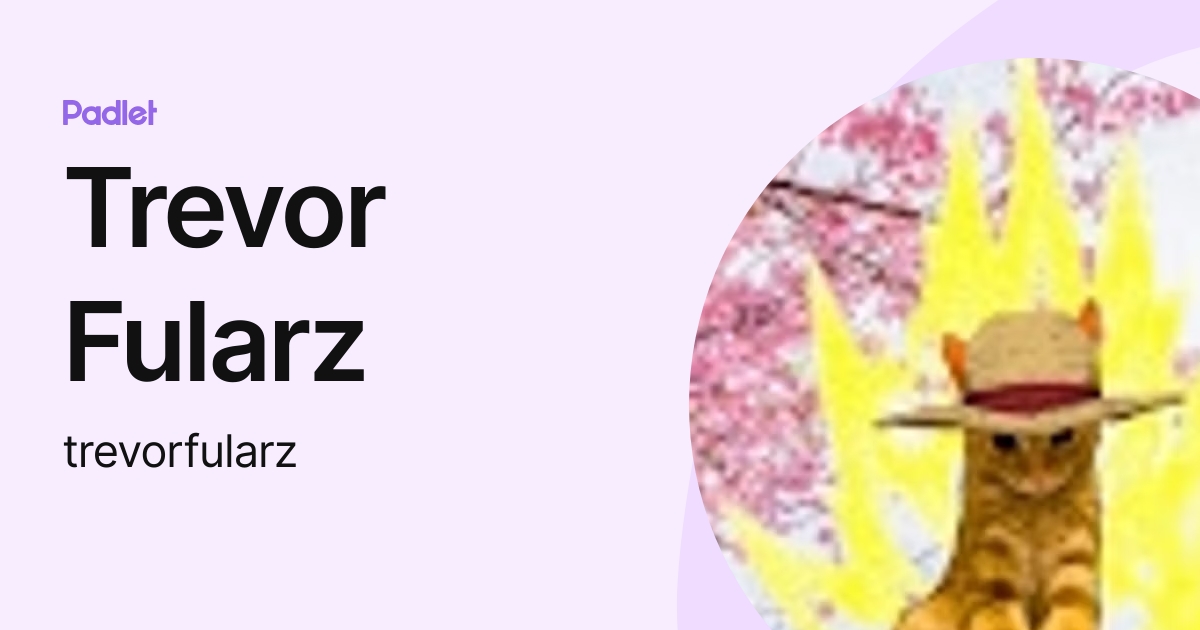 Trevor Fularz (trevorfularz) profile | Padlet