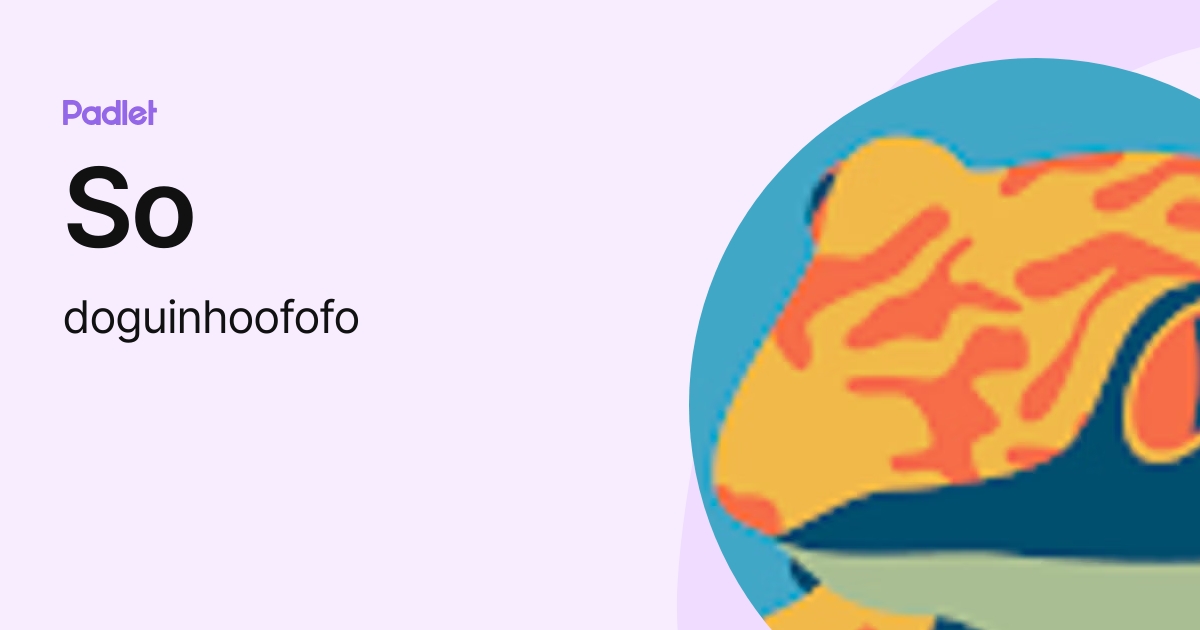 So (doguinhoofofo) profile | Padlet
