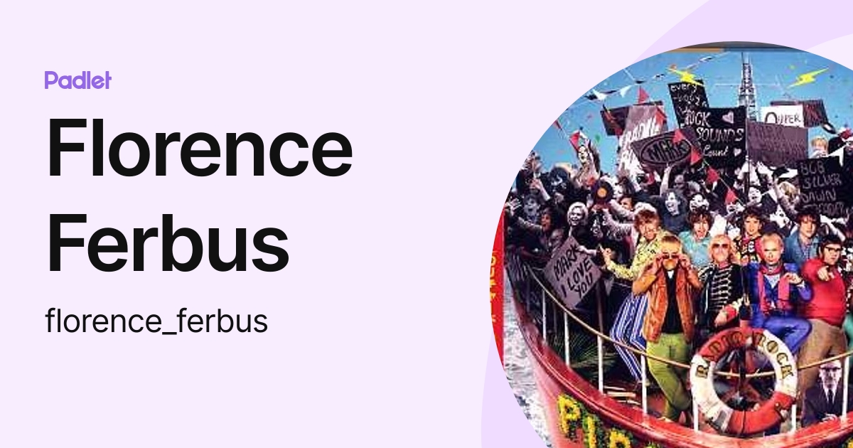 Florence Ferbus (florence_ferbus) profile | Padlet