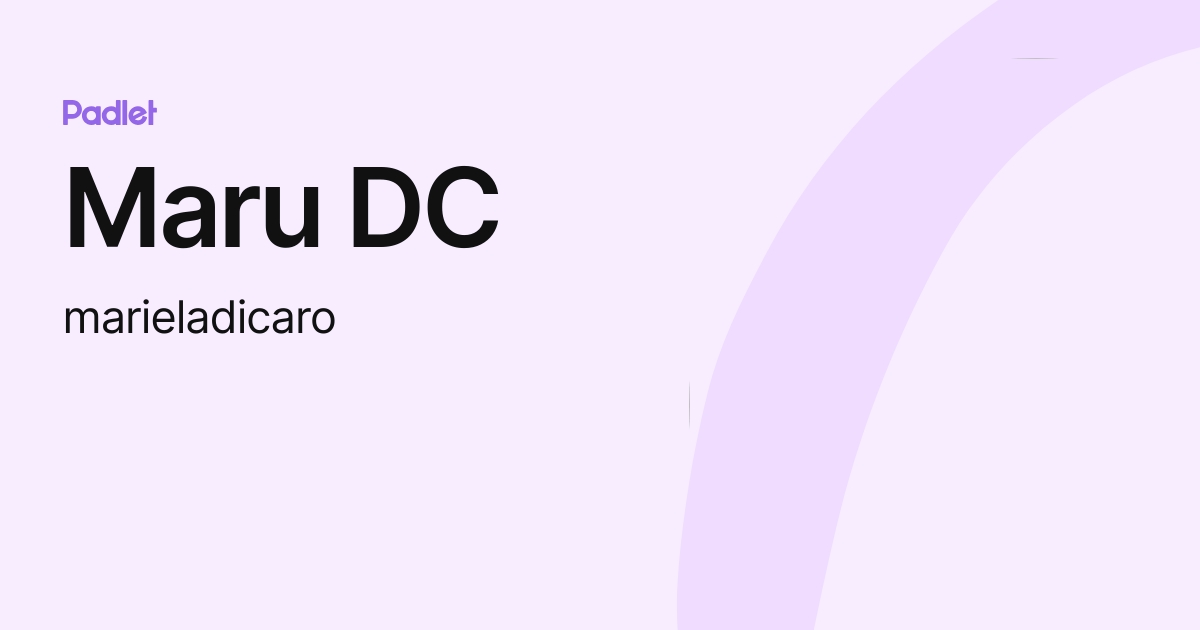 Maru DC (marieladicaro) profile | Padlet