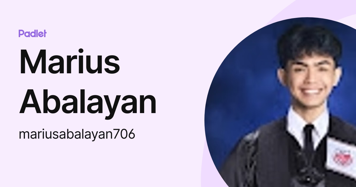 Marius Abalayan (mariusabalayan706) profile | Padlet