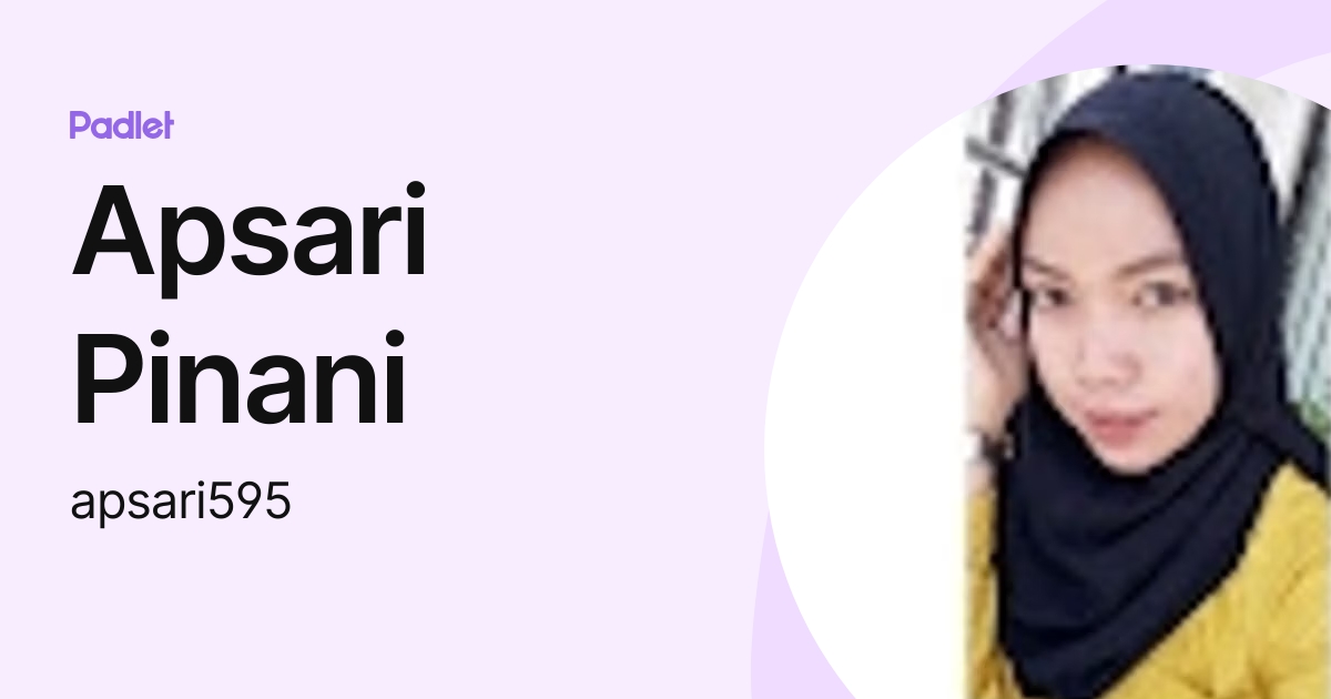 Apsari Pinani (apsari595) profile | Padlet
